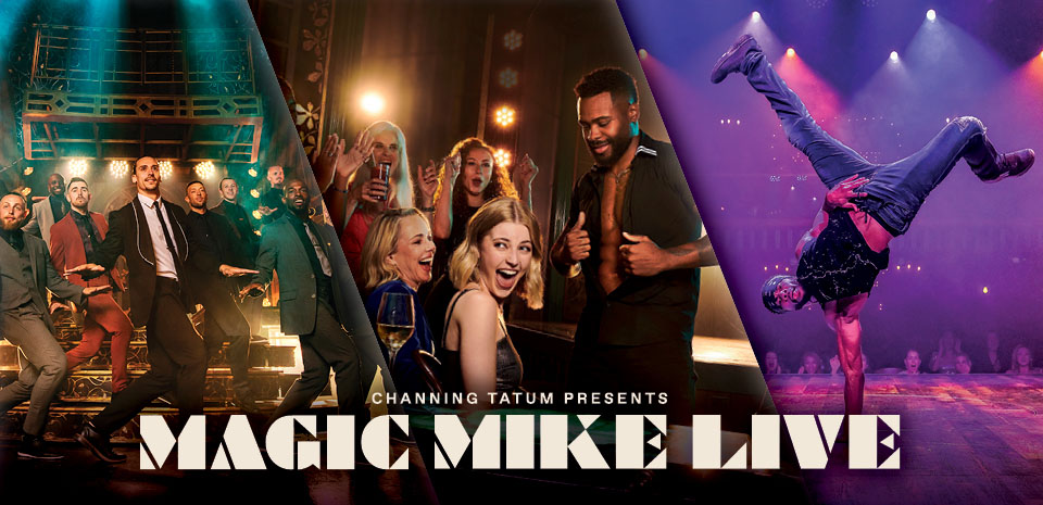 Magic Mike Live