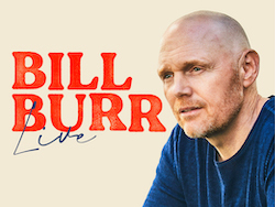 Bill Burr Show Las Vegas: Tickets & Reviews | Vegas.com
